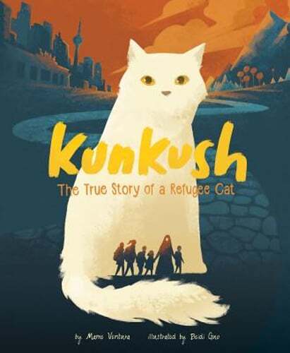 Kunkush: The True Story of a Refugee Cat by Marne Ventura: New ...