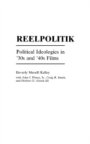 Praeger Series in Political Communication Ser.: Reelpolitik : Political ...
