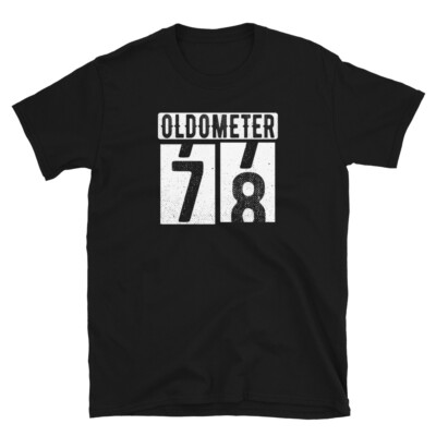 Birthday Gift Turning 78 Years Gift for Men Oldometer 77-78 T-Shirt | eBay