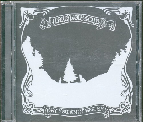 Lone Wolf and Cub May You Only See Sky CD USA Hewhocorrupts 2005 HWC013 ...