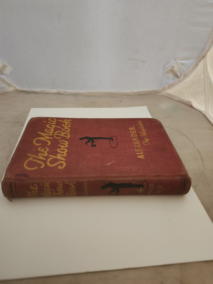 The Magic Show Book By Alexander The Magician HC Book 1937 First ...