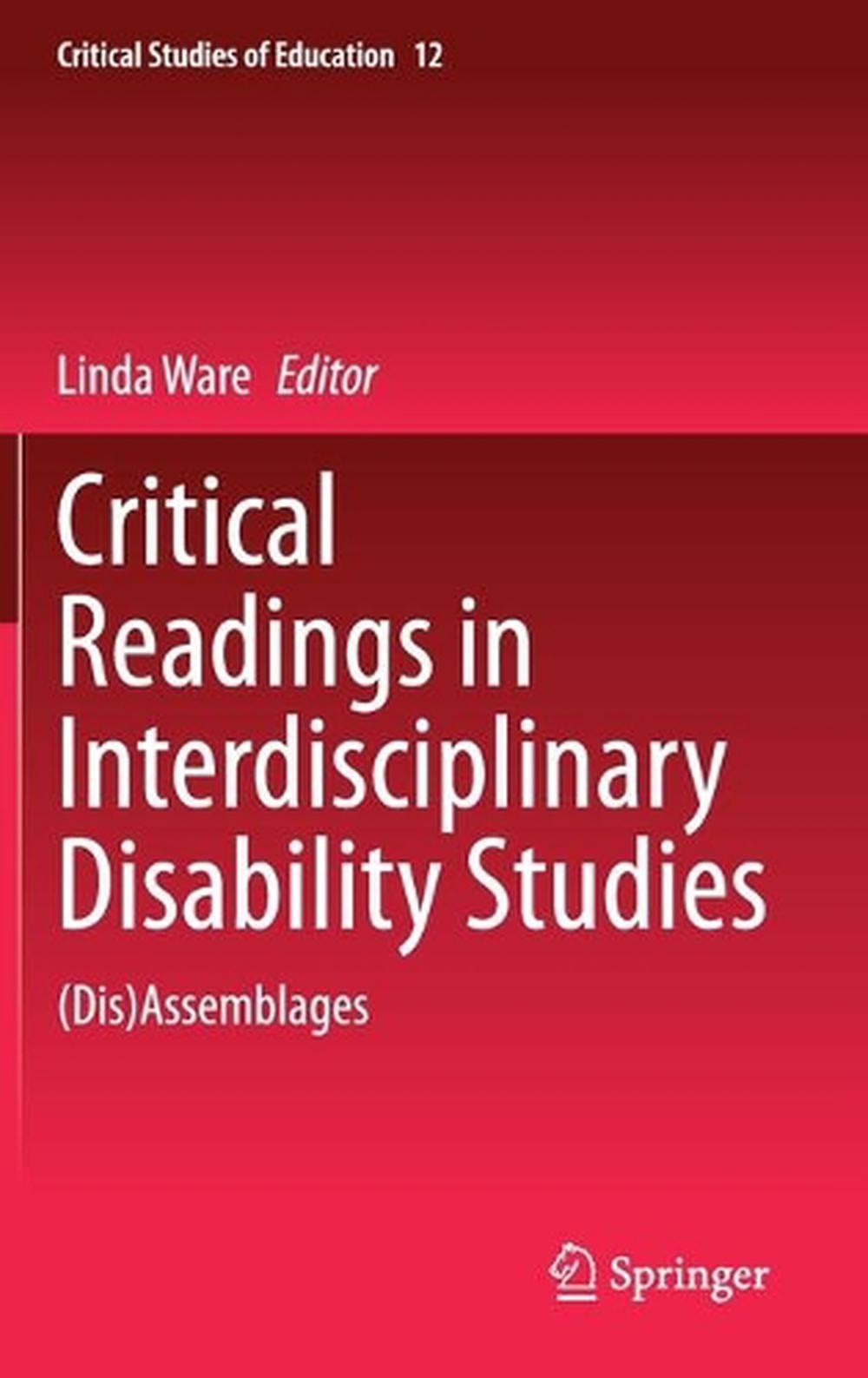 Critical Readings in Interdisciplinary Disability Studies: (Dis ...