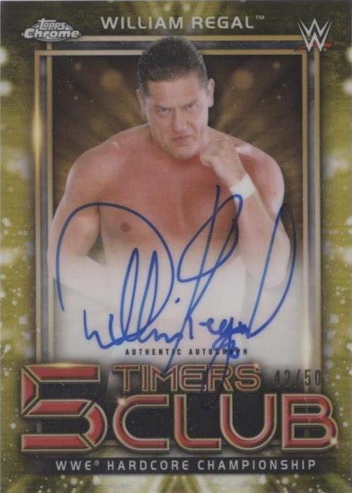 2021 Topps Chrome WWE - 5 Timers Club Autographs William Regal #5TA-WR ...