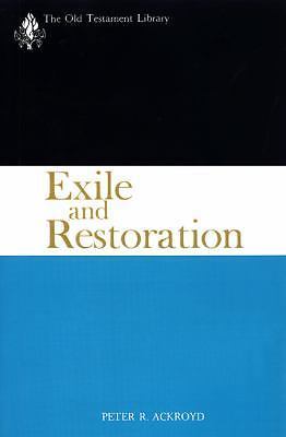 The Old Testament Library: Exile and Restoration by Peter R. Ackroyd ...
