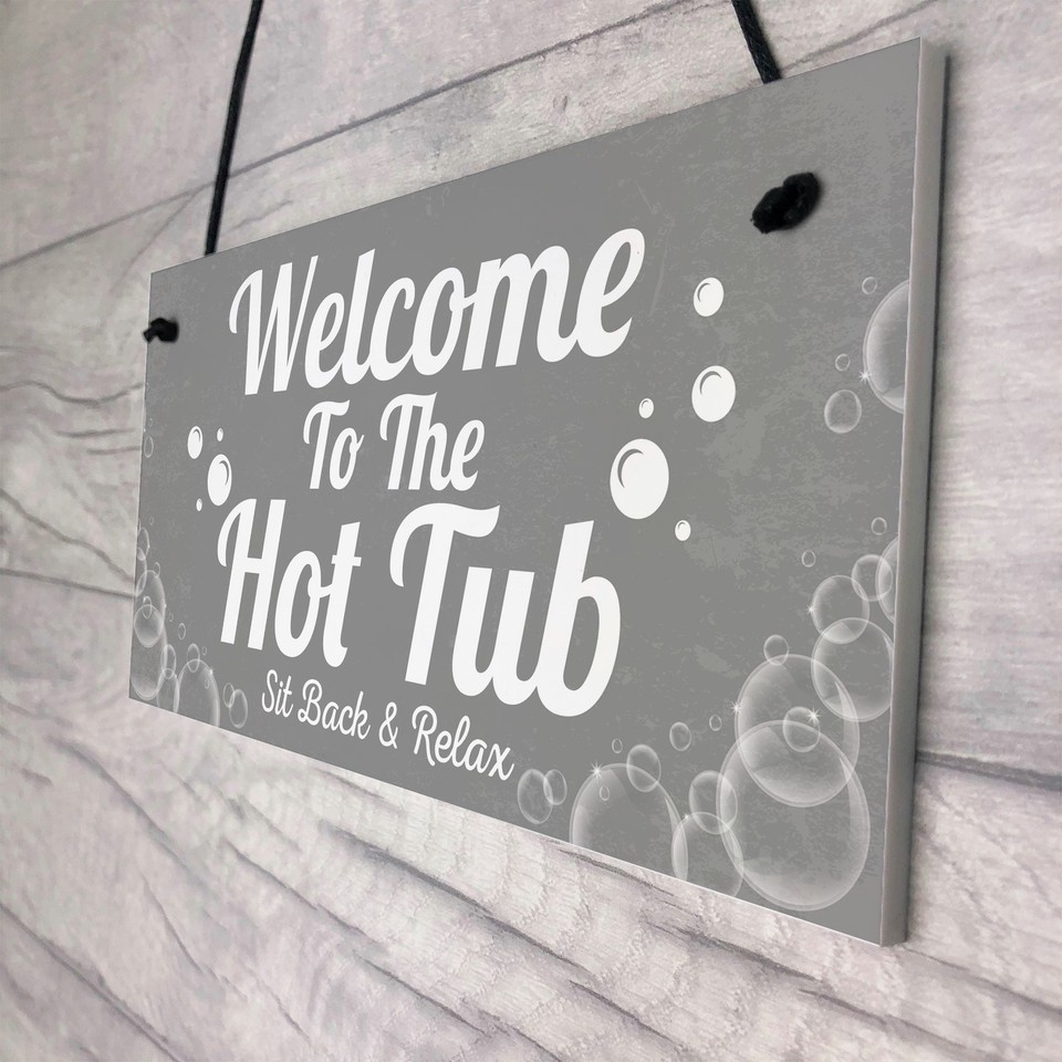 Welcome Sign Hot Tub Signs And Plaques Garden Signs Summer House Plaque ...