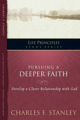 Pursuing A Deeper Faith, Paperback by Stanley, Charles F., Brand New ...