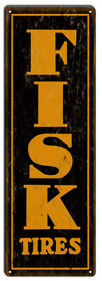 Vintage Style Metal Sign Fisk Tires 6 x 18 | eBay