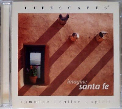 LIFESCAPES - Imagine Santa Fe (lifescapes) - CD - **BRAND NEW/STILL ...
