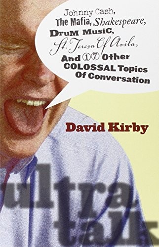 ULTRA-TALK: JOHNNY CASH, THE MAFIA, SHAKESPEARE, DRUM By David Kirby ...