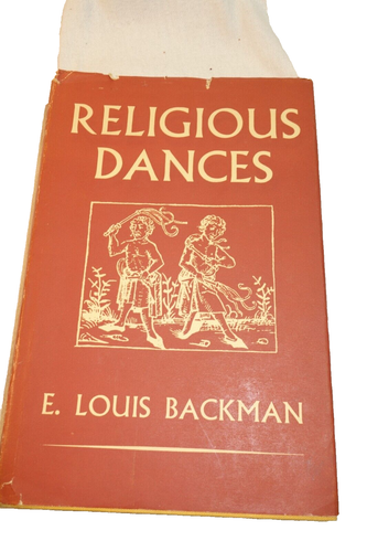 Religious Dances by E. Louis Backman, George Allen & Unwin LTD, 1952 ...