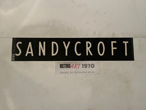Sandycroft Sandy Croft Rhyl Crosville Bus Blind Nov 1969 30” - North ...