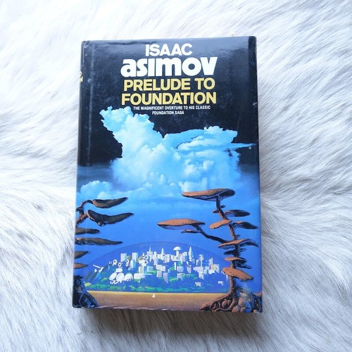 ISAAC ASIMOV Prelude to Foundation Hardcover Dust Jacket 1988 First ...