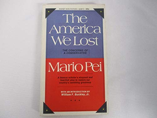 THE AMERICA WE LOST By Pei Mario *Excellent Condition* 9780451038722| eBay