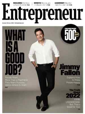 ENTREPRENEUR MAGAZINE | JAN/FEB 2022 | WHAT IS A GOOD JOB? - JIMMY ...