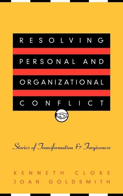 Resolving Personal And Organizational Conflict von Kenneth Cloke (2000 ...
