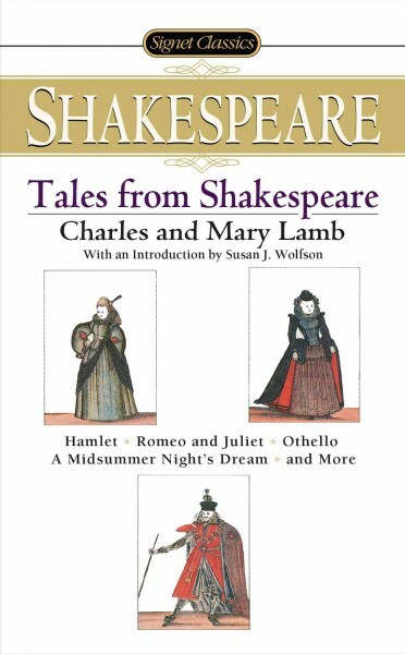Tales+from+Shakespeare+by+Mary+Lamb+and+Charles+Lamb+%282007%2C+UK-+A ...