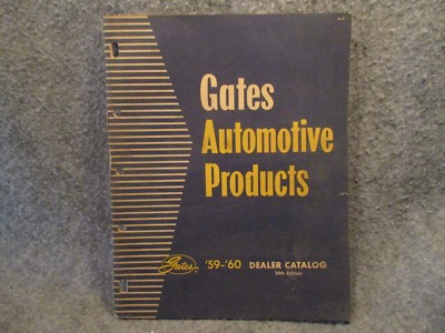 Gates 1959-1960 Automotive Products Dealer Catalog Booklet 38th Edition ...