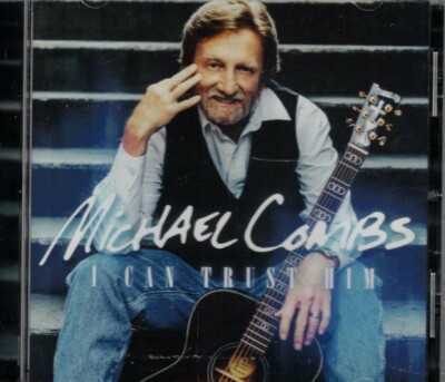 Michael Combs: I Can Trust Him (2017) CD | eBay