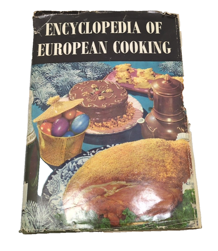 Encyclopedia Of European Cooking 1965 Cook Book Hard Cover Vintage ...