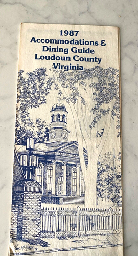 Vintage 1987 Accommodations & Dining Guide Loudoun County Virgina Flyer ...