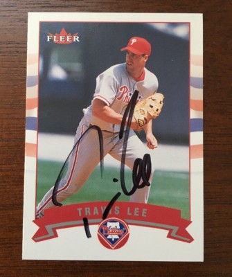 TRAVIS LEE 2002 FLEER AUTOGRAPHED SIGNED AUTO BASEBALL CARD PHILLIES ...