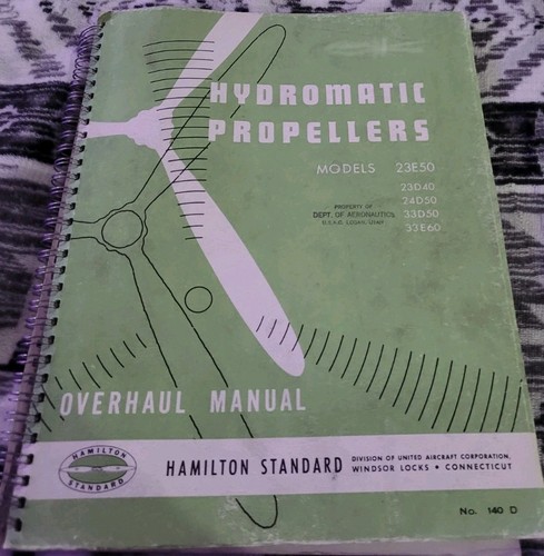 Hamilton Standard Hydromatic Propellers Models 23E50 Overhaul Manual | eBay