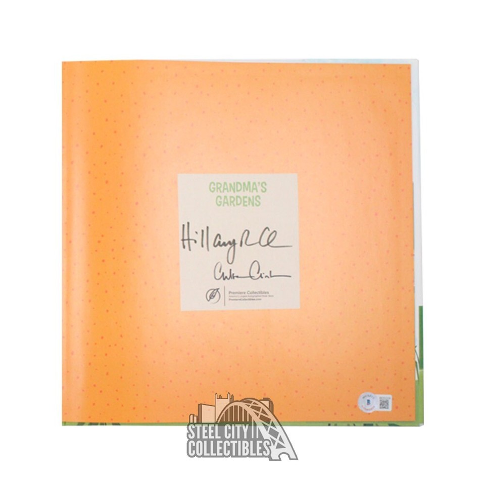 Hillary Clinton / Chelsea Clinton Autographed "Grandma's Gardens" Book ...
