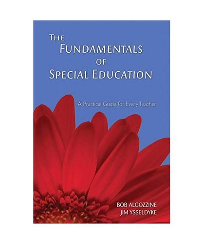 The Fundamentals of Special Education: A Practical Guide for Every ...