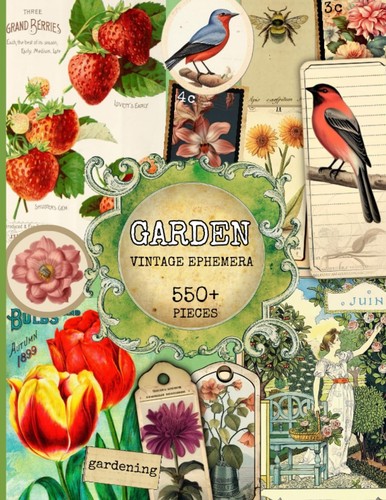 Vintage Garden Ephemera Book: 550+ Beautiful Botanical Elements ...