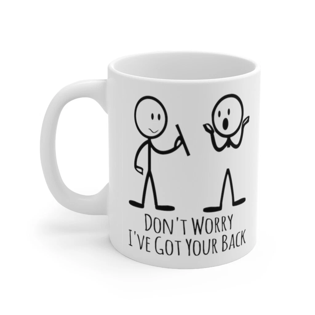 Dont Worry I Got Your Back