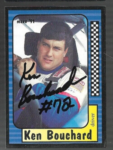 NASCAR KEN BOUCHARD signed 1991 MAXX racing card #13 - 6 | eBay