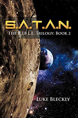 S.A.T.A.N.: The B.I.B.L.E. Trilogy: Book 2 9781479774920| eBay