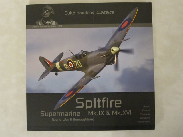 Duke Hawkins Classics Ser.: Supermarine Spitfire Mk. IX and Mk. XVI ...