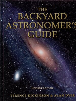 The Backyard Astronomer's Guide by Dyer, Alan Hardback Book The Fast Free 9781552095072| eBay