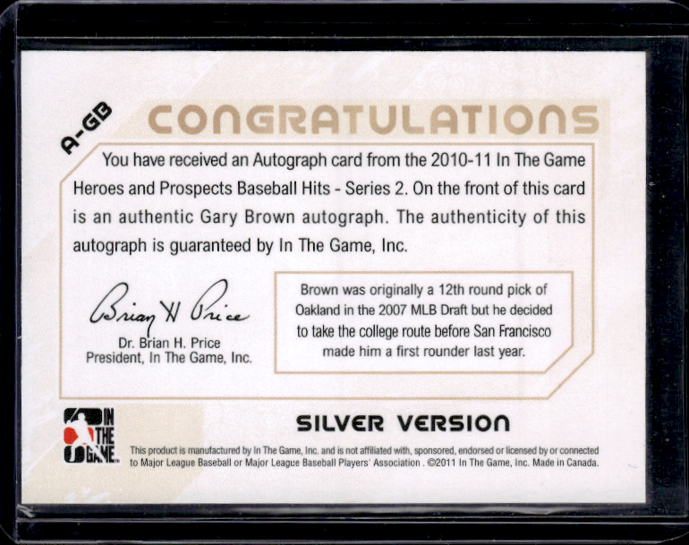 2011 ITG Heroes and Prospects Full Body Autographs Silver Gary Brown SF ...