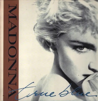 Madonna True Blue (Super Club Mix) INSERT JAPAN NEAR MINT Sire Vinyl LP ...