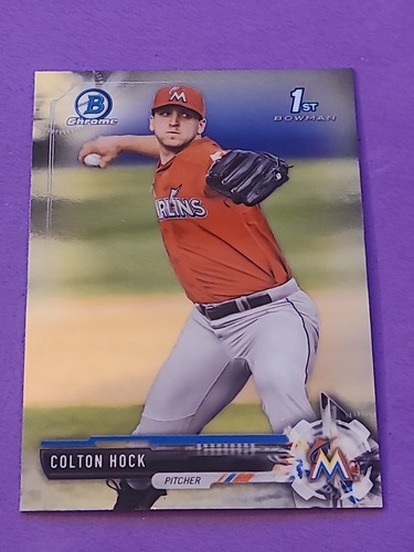 2017 Bowman Chrome Refractor 1st Bowman COLTON HOCK Miami Marlins RC # ...
