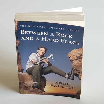 Between a Rock and a Hard Place by Aron Ralston - Paperback | eBay