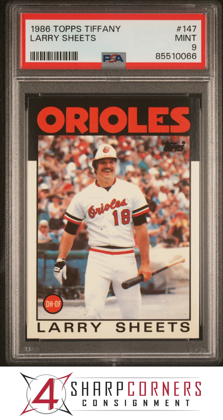 1986 TOPPS TIFFANY #147 LARRY SHEETS ORIOLES POP 2 PSA 9 B3911191-066 ...