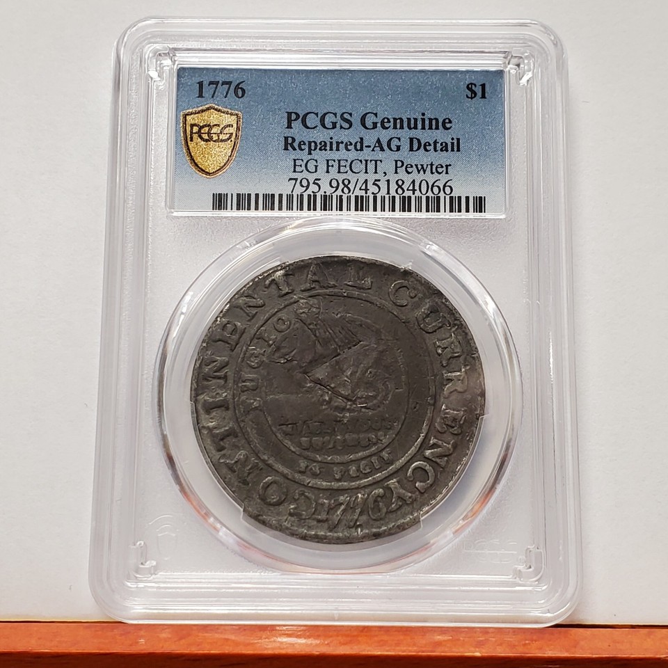 1776 Continental Currency Dollar EG Fecit Pewter PCGS AG details RARE ...