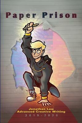 Paper Prison: 2019-2020 by Jonathan Law Advanced Creative Writing ...