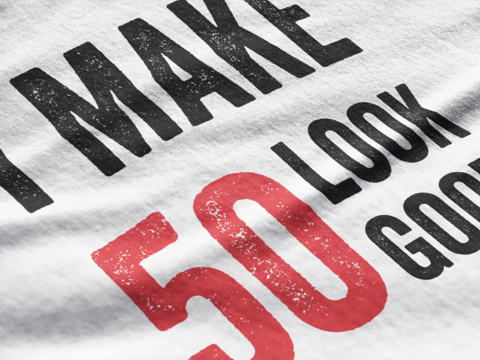 Men's Graphic T-Shirt Damn I Make 50 Look Good 50th Birthday ...
