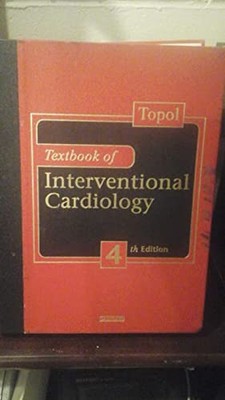 Textbook of Interventional Cardiology, Topol MD, Eric J 9780721694498| eBay