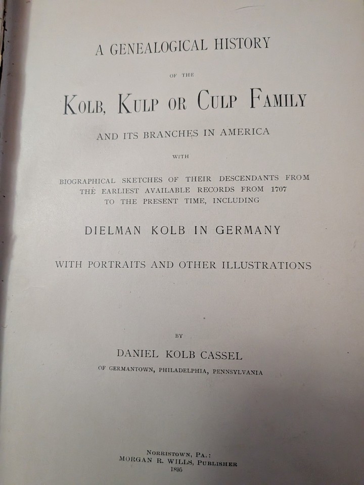 A Genealogical History of the Kolb, Kulp or Culp Family | eBay