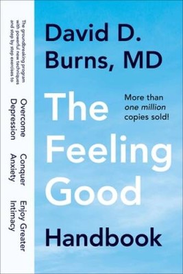 The Feeling Good Handbook - Paperback By Burns, David D. - ACCEPTABLE ...