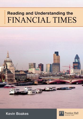 Reading and Understanding the Financial Times by Kevin Boakes ...