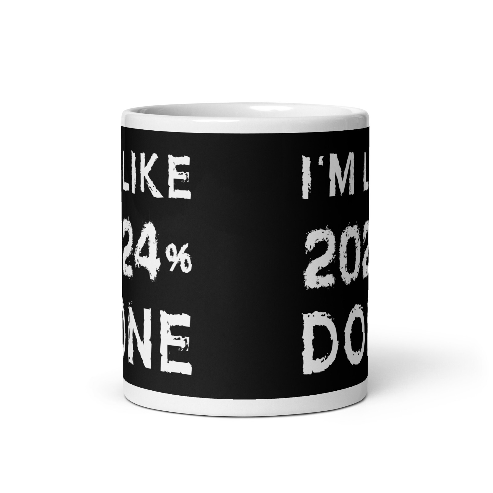 I'M Like 2024% Done Class Of 2024 Office Work Cup Gift Coffee Tea ...