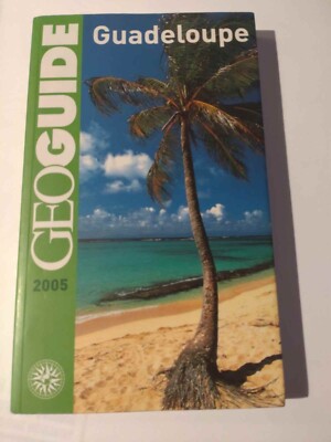 Géoguide GUADELOUPE 2005 | eBay
