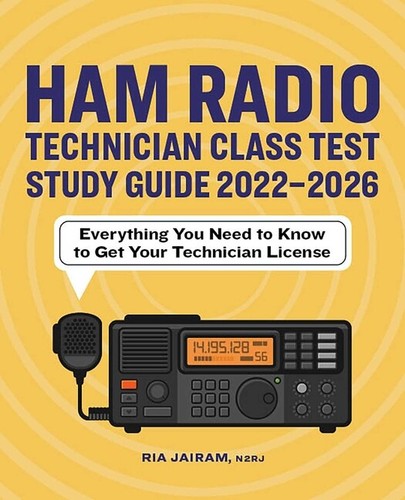 Ham Radio Technician Class Test Study Guide 2022 - 2026: Everything You ...