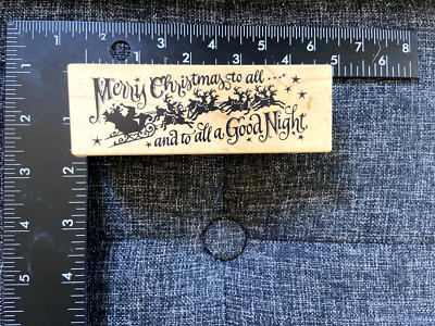 PSX Rubber Stamp G1370 Merry Christmas To All Santa Sleigh Reindeer NEW ...